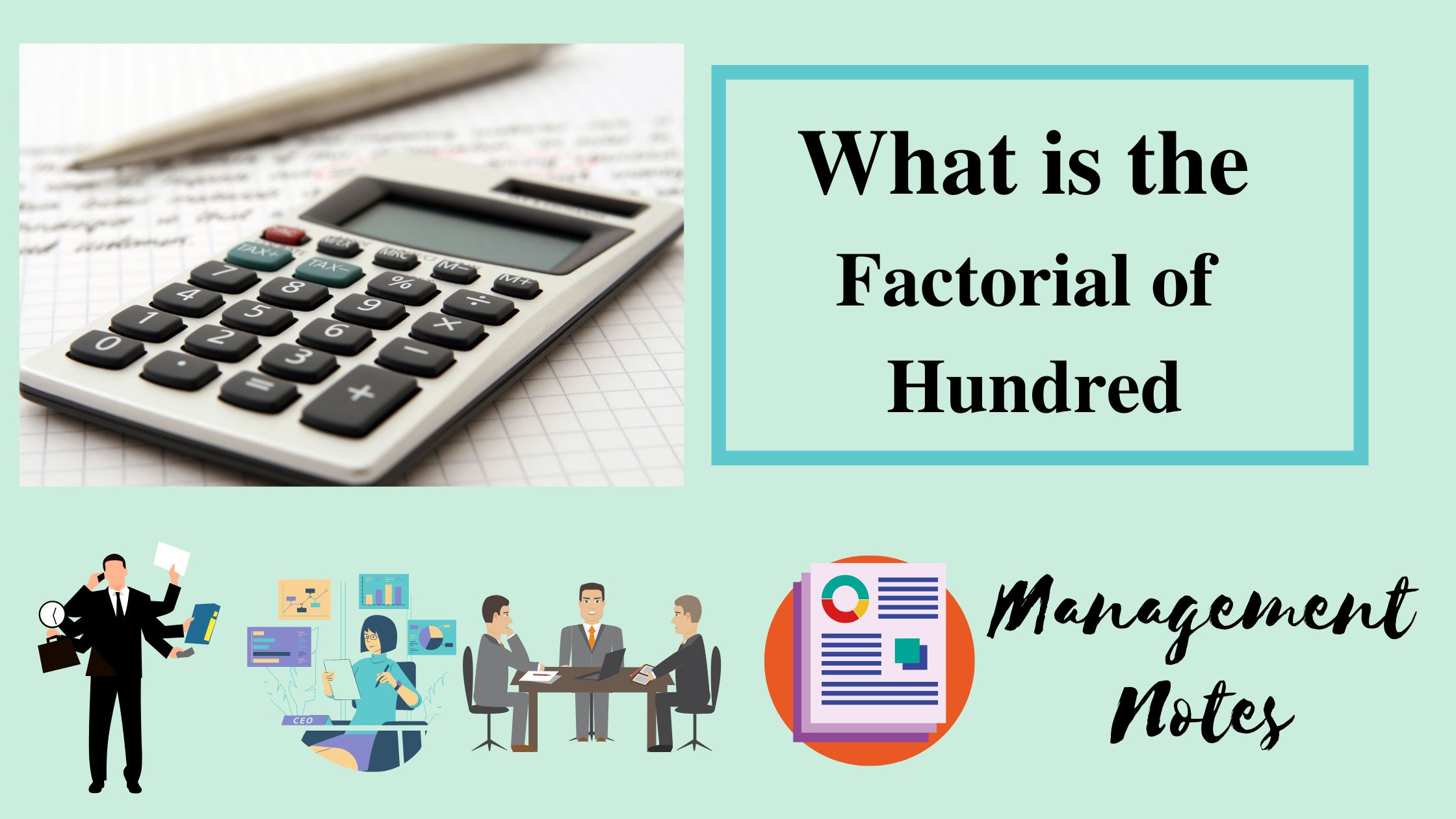 What Is The Factorial Of Hundred What Is The Factorial Of 100 